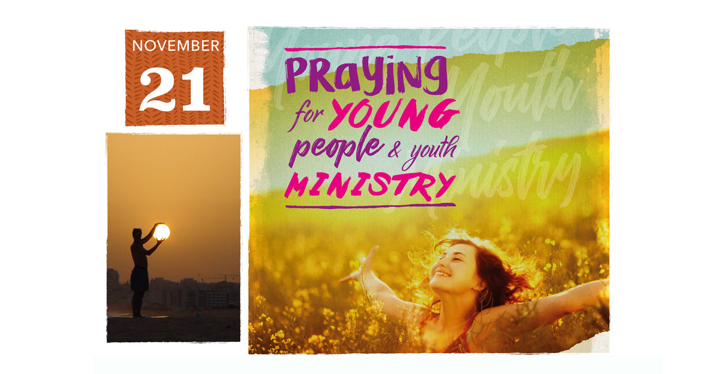 Day of Prayer for Young People and Youth Ministry on the move! - Church ...