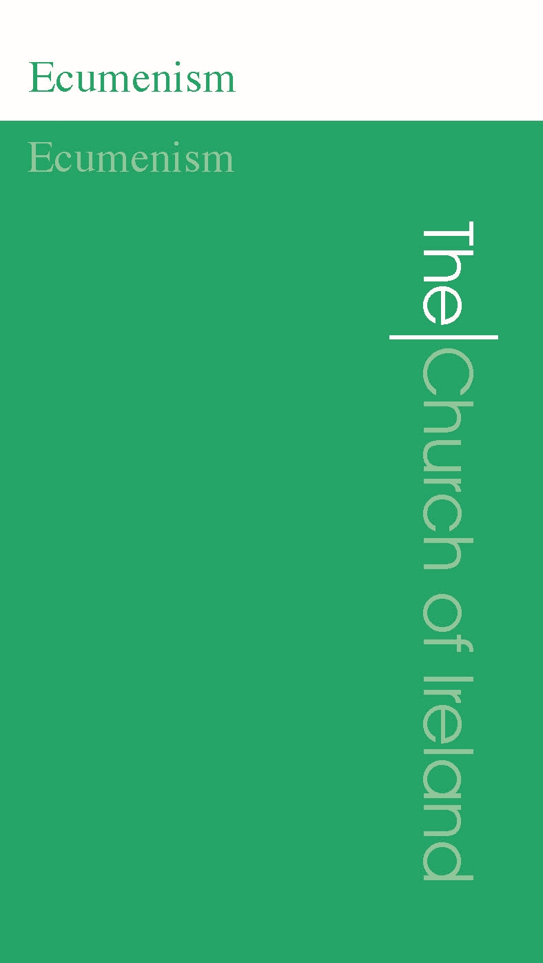 Ecumenism - Church of Ireland - A Member of the Anglican Communion