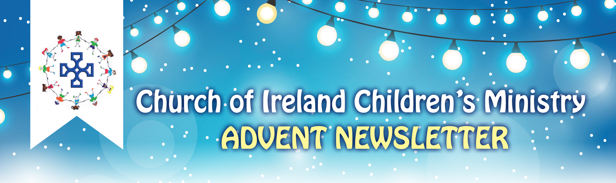 Children’s Ministry Advent Newsletter now available - Church of Ireland ...