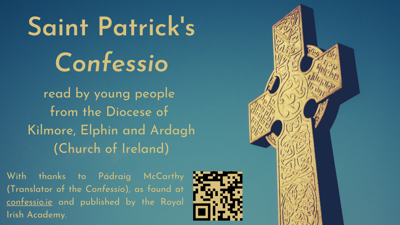 The St Patrick’s Confession Project - Church of Ireland - A Member of ...